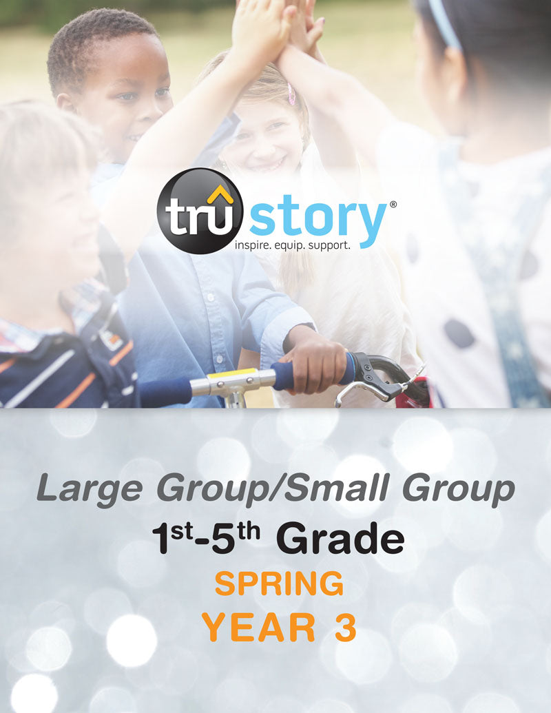 TruStory Grades 1-5 Large Group/Small Group Quarterly Kit - Spring ...