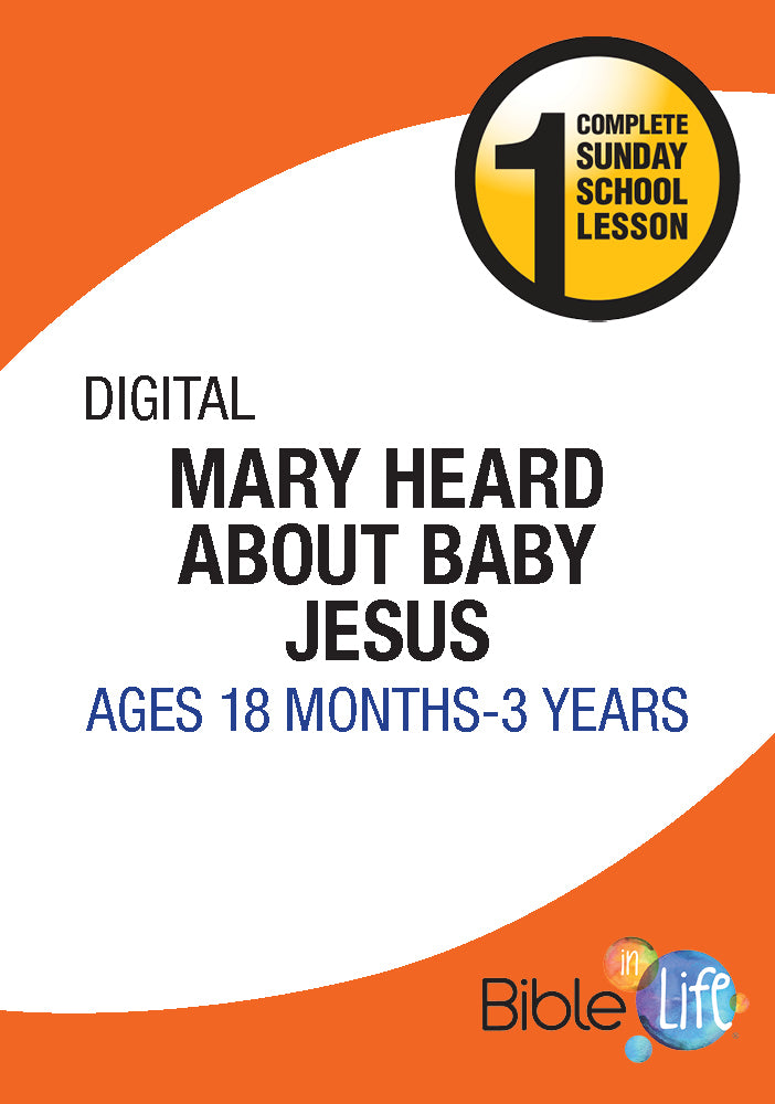 Mary Heard About Baby Jesus – David C Cook